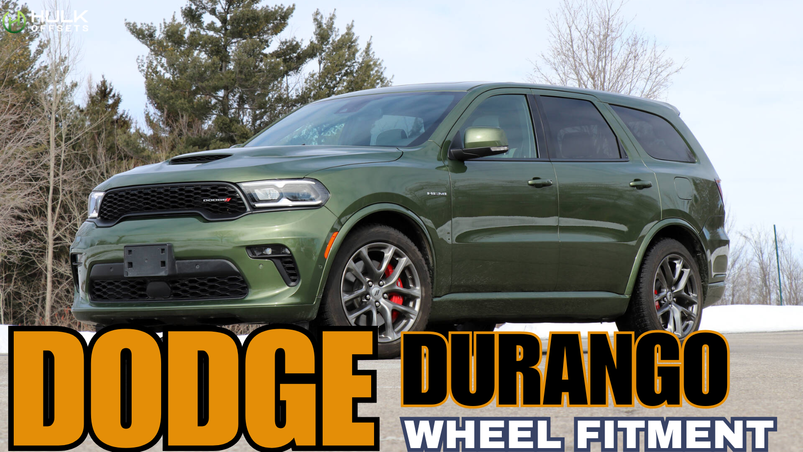 Dodge Durango Wheel Bolt Pattern, Rim Size, Hub Bore, Offsets, and Tir – Hulk Offsets