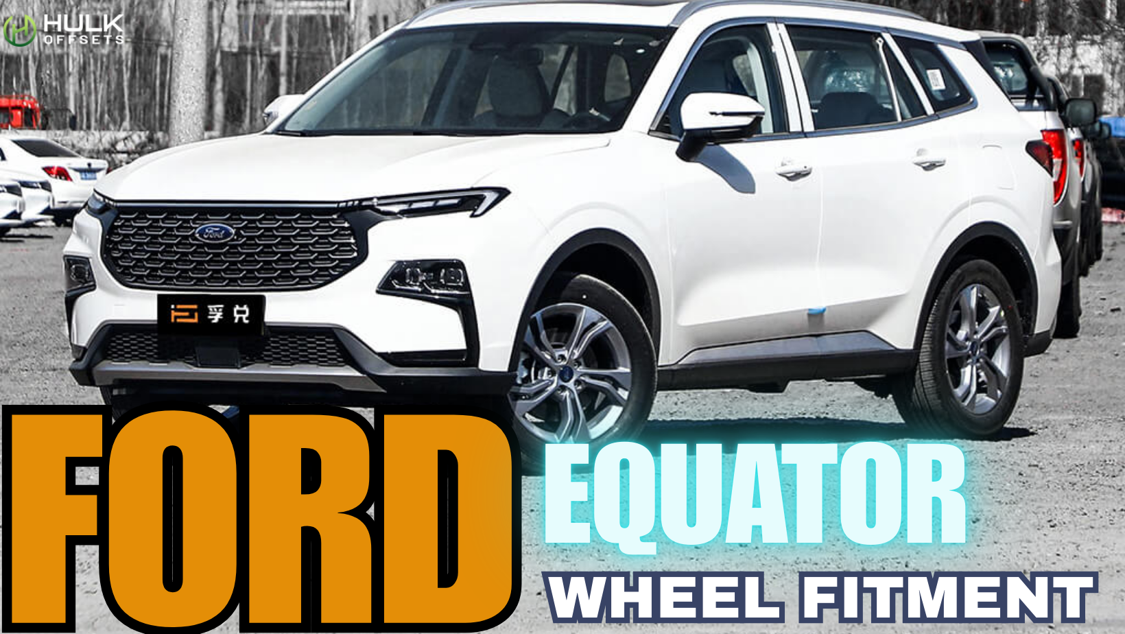 Ford Equator Wheel Bolt Pattern, Rim Size, Hub Bore, Offsets And Tire ...