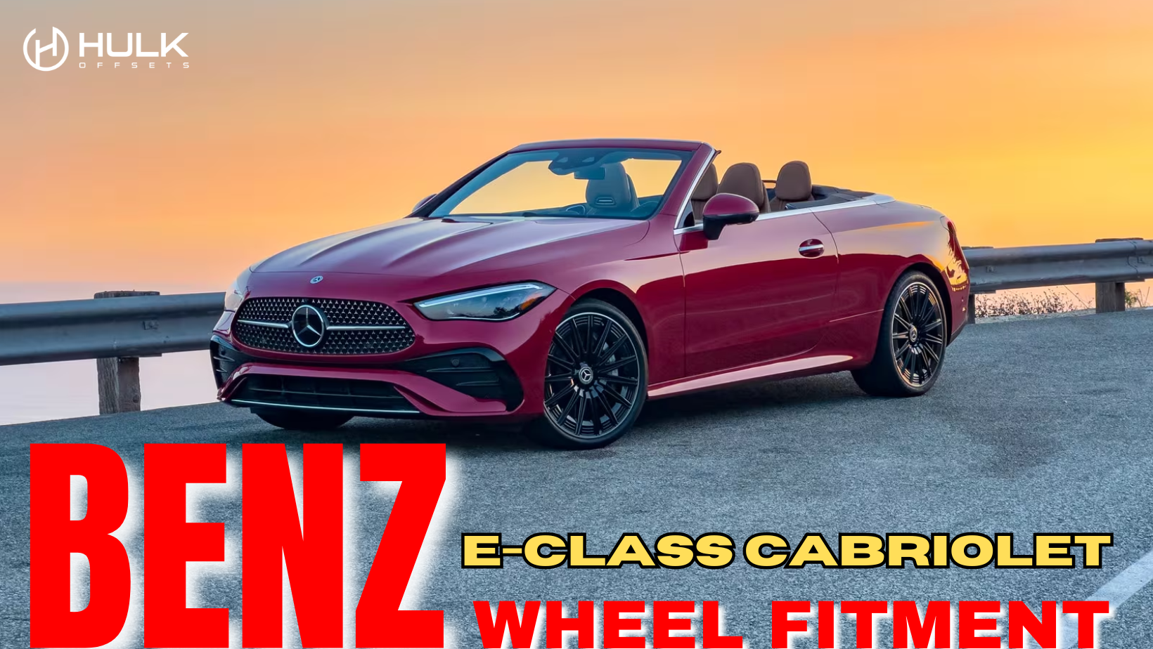 Mercedes-Benz E-CLASS Cabriolet Wheel Fitment | A Comprehensive Guide ...