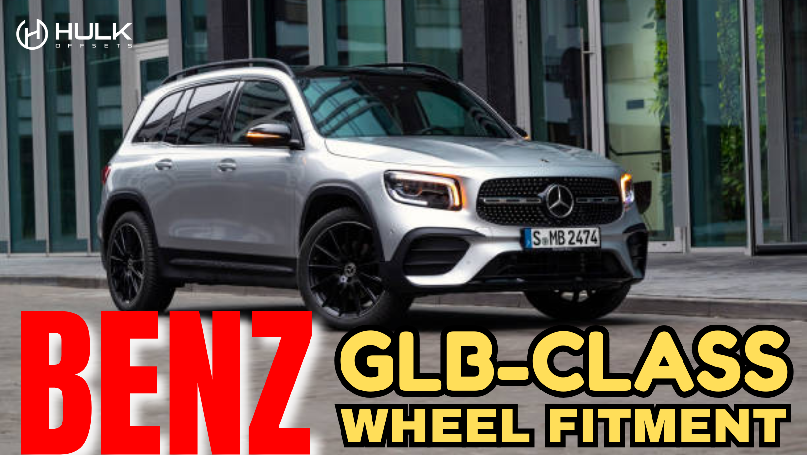 Mercedes-Benz GLB-Class Wheel Fitment | A Comprehensive Guide – Hulk ...