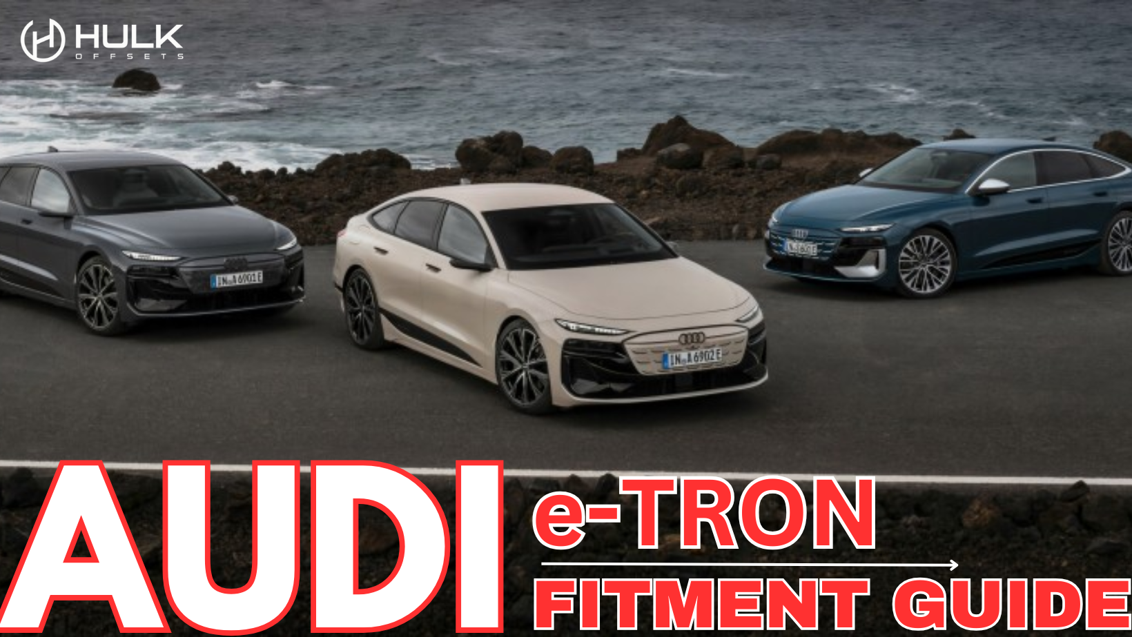 Audi e-TRON Fitment Guide | Wheel Sizes, Bolt Patterns & Offsets – Hulk ...