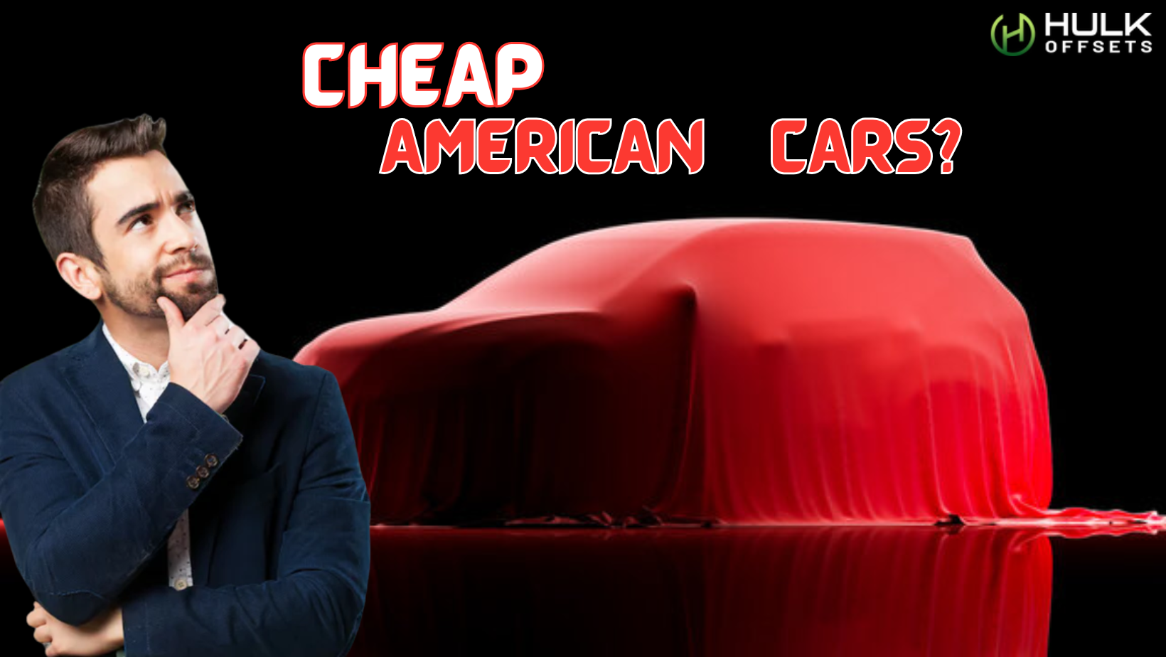 What Are The Most Affordable American Cars of 2025? – Hulk Offsets