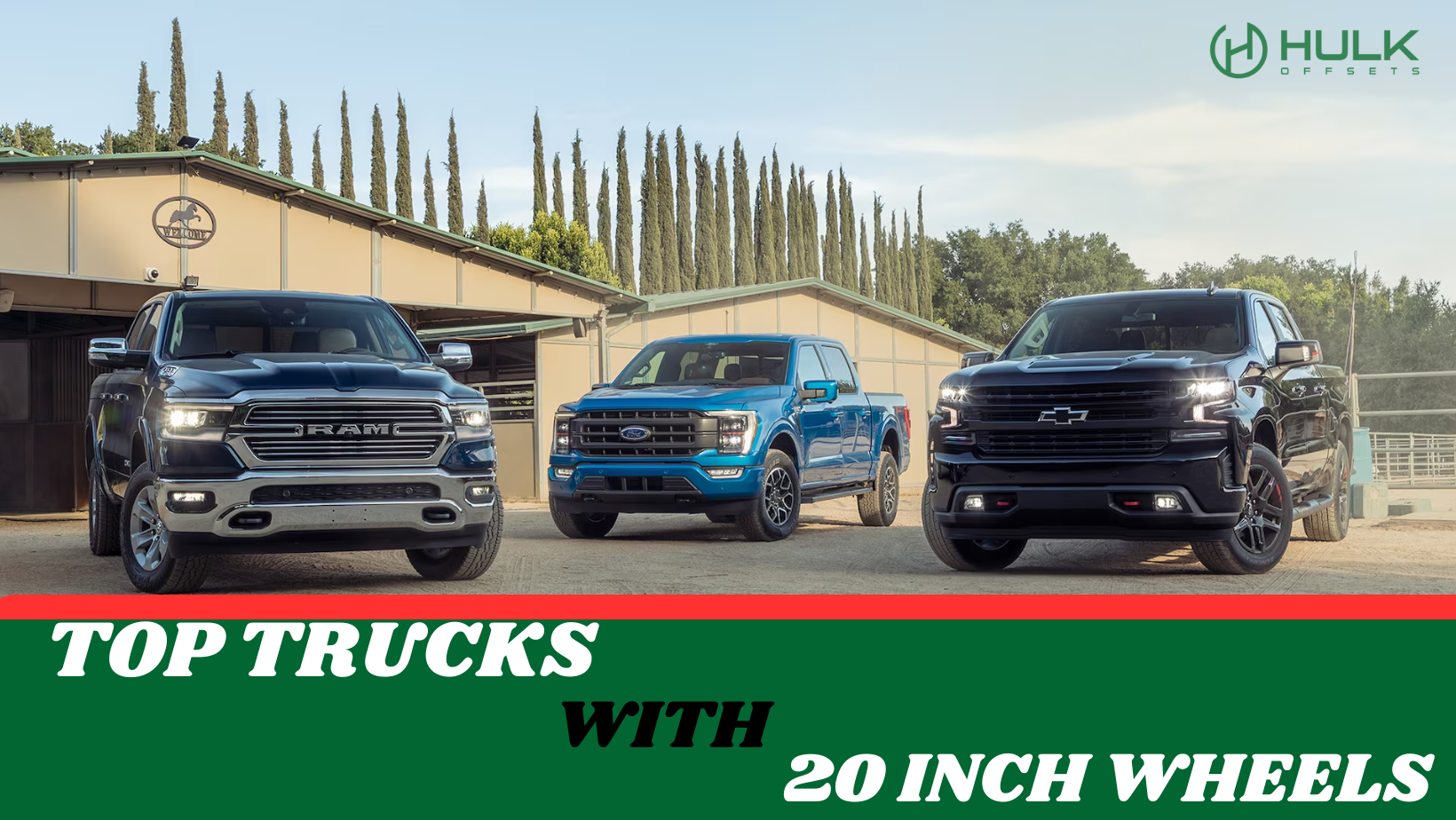 Top 5 Trucks That Fit 20-Inch Wheels – Hulk Offsets